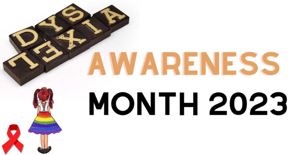 Dyslexia Awareness Month 2023